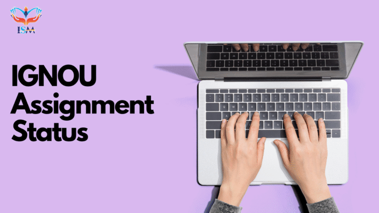 IGNOU Assignment Status, Marks & Result 2025 (December)